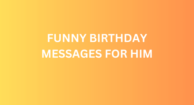 Best Happy Birthday Messages for Him. – Fluent English Journey