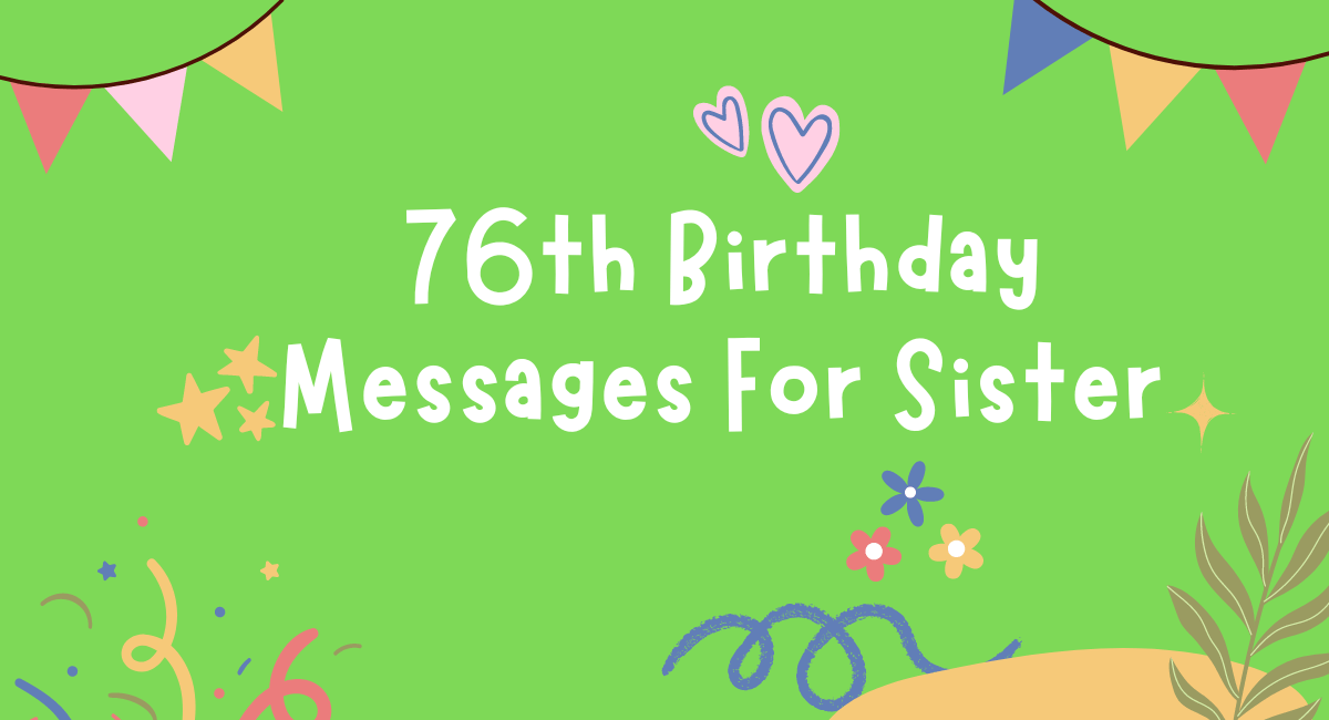 Happy 76th birthday wishes and Message – Fluent English Journey