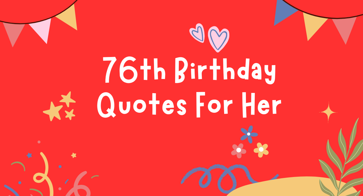 Happy 76th birthday wishes and Message – Fluent English Journey