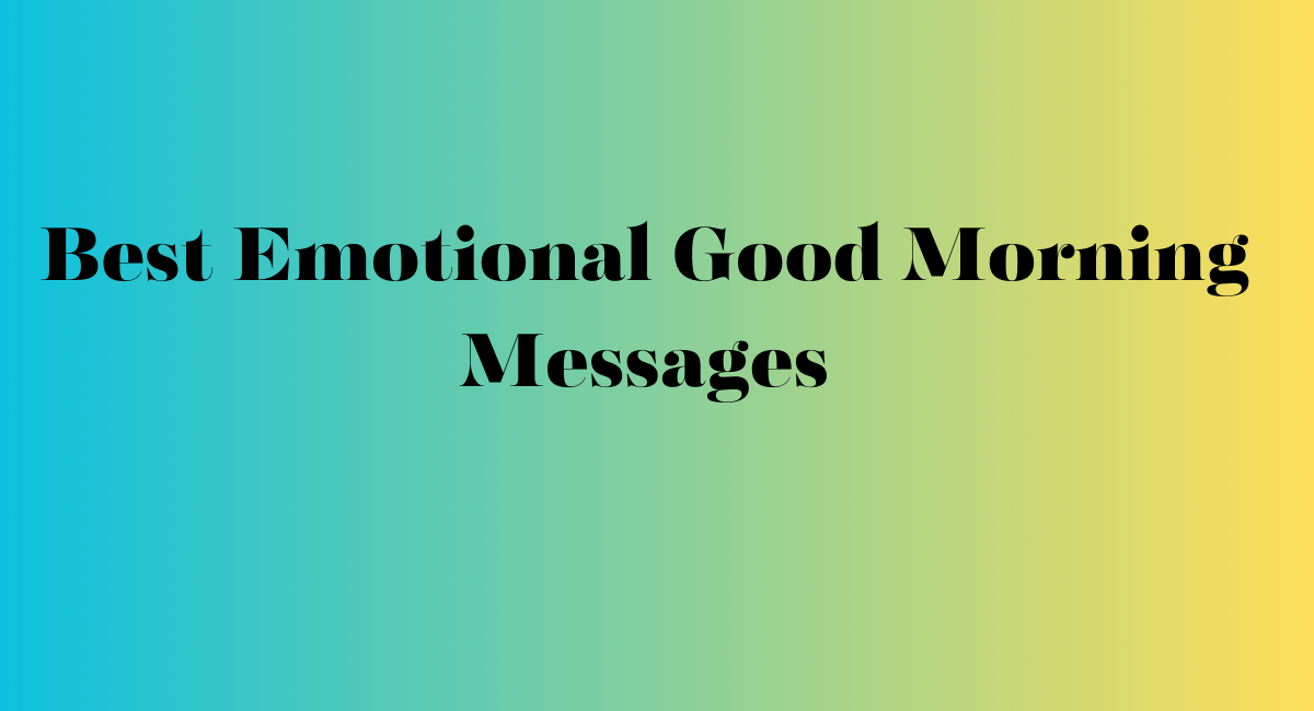 Emotional Good Morning Messages - Fluent English Journey