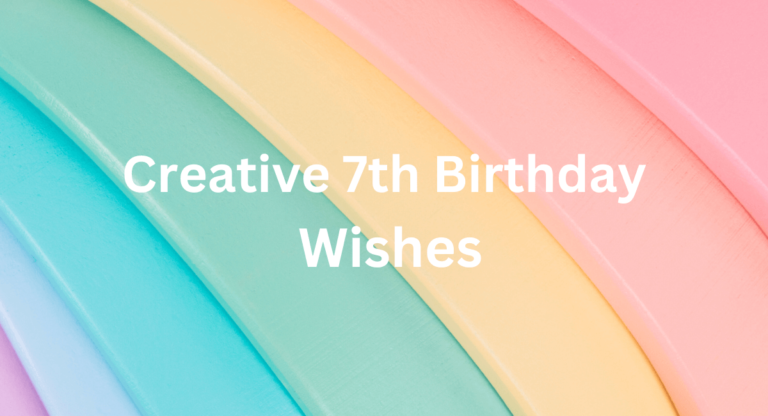 Happy 7th Birthday Messages – Fluent English Journey