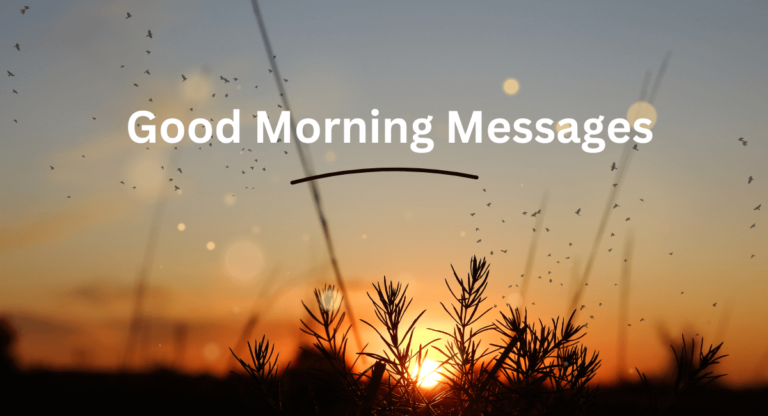 Long Good Morning Messages: Heartwarming Quotes to Brighten Their Day ...