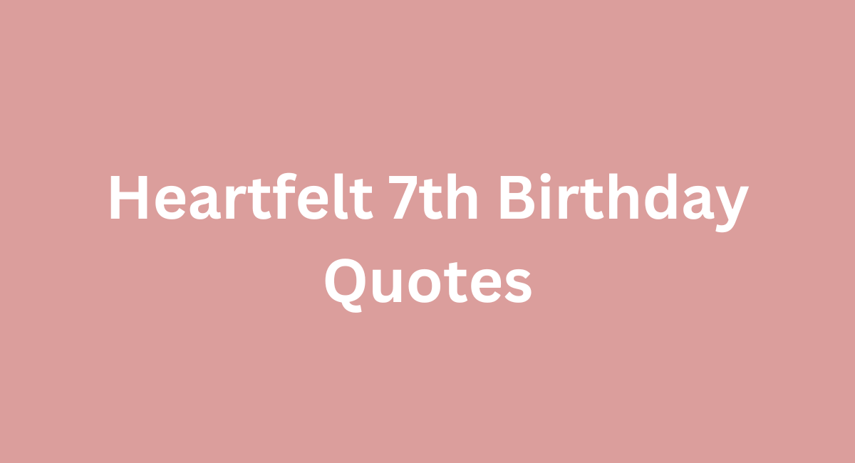 Happy 7th Birthday Messages - Fluent English Journey - 2024