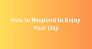 How to Respond How Do You Do? Mastering the Art of Greetings – Fluent ...