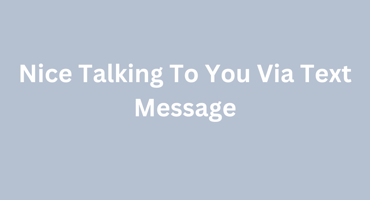 How to Reply Nice Talking to You: Master the Art of Polite ...