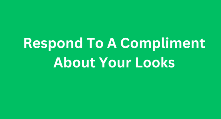 How to Respond to a Compliment: Master the Art of Gracious ...