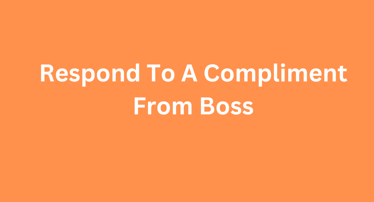 How to Respond to a Compliment: Master the Art of Gracious ...