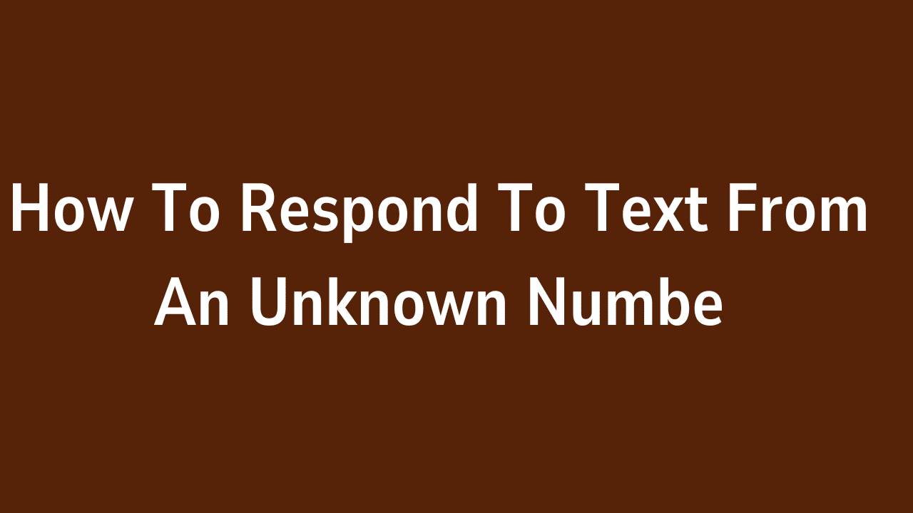 How to Respond to a Text from an Unknown Number – Fluent English Journey