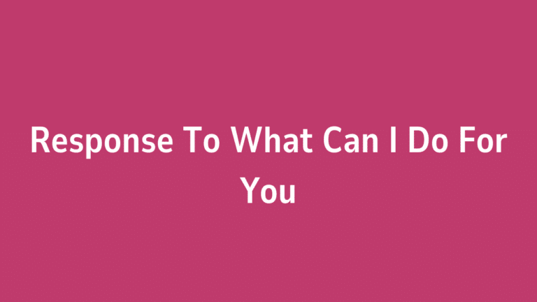 Response to “What Can I Do For You?” – A Guide to Thoughtful and ...